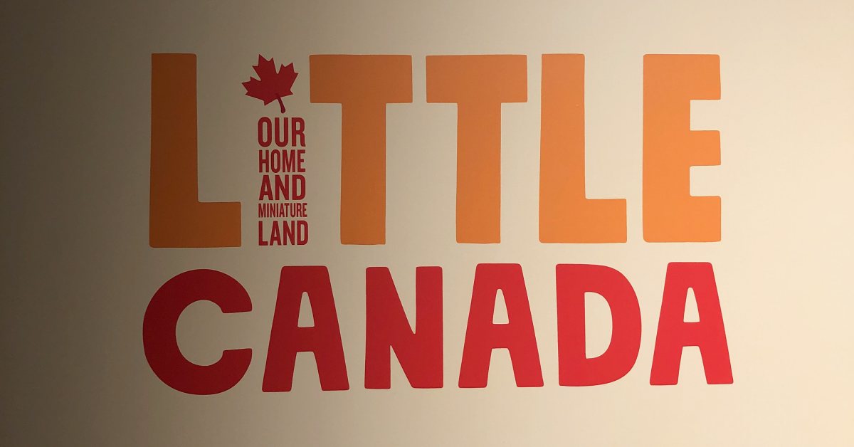 Little Canada – Day Trip In An Hour